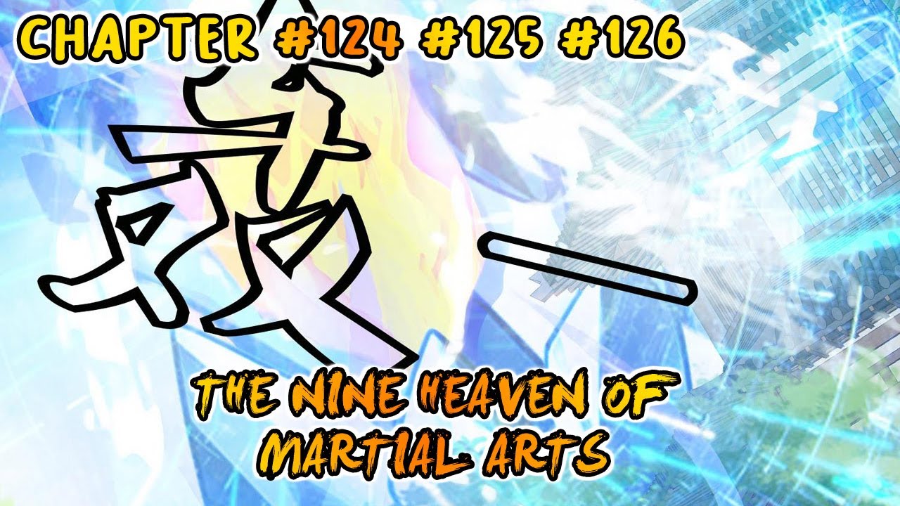 The Nine Heaven of Martial Arts | TNHMA #124 #125 #126 | Indonesia ...