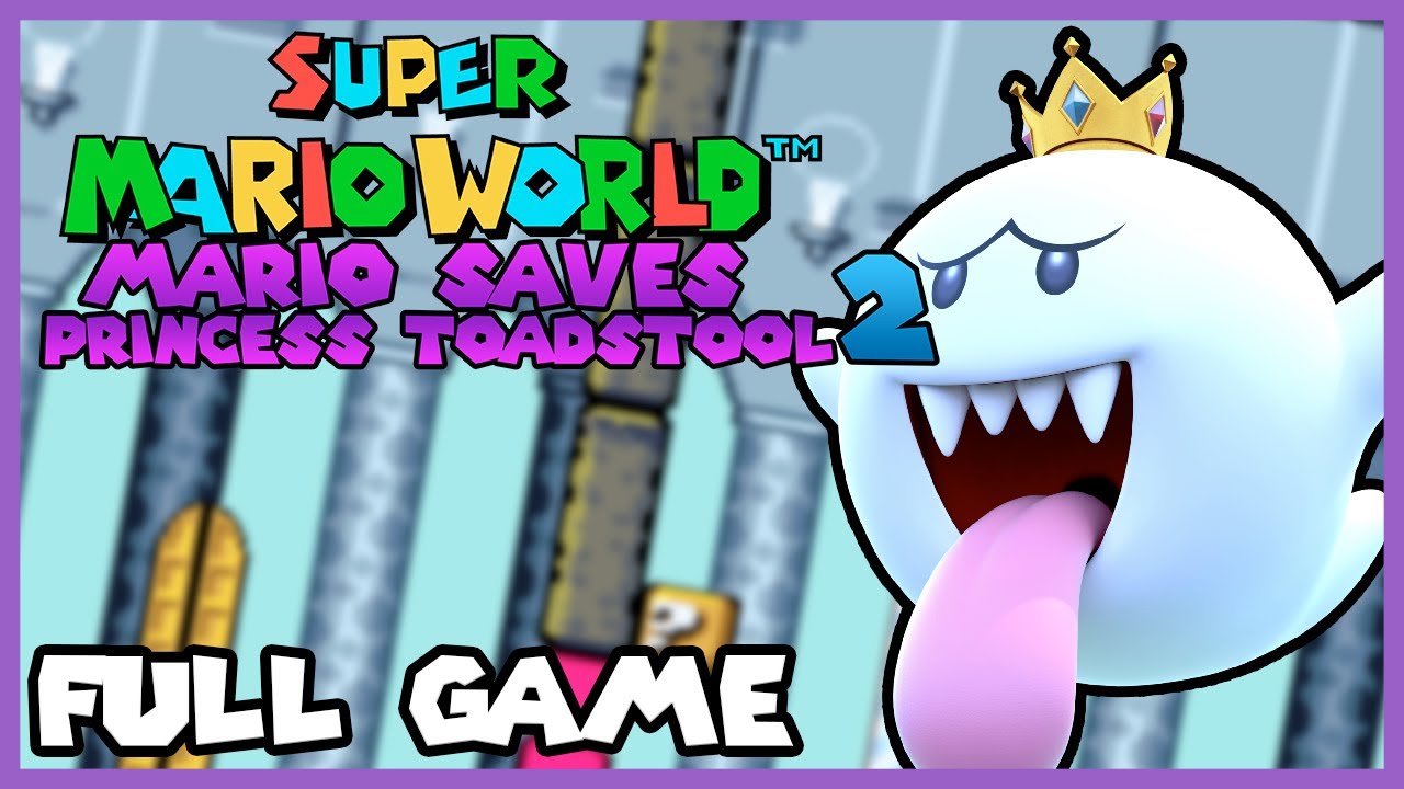 SMW:Mario Saves Princess Toadstool 2 - Full Game (No Commentary) - YouTube