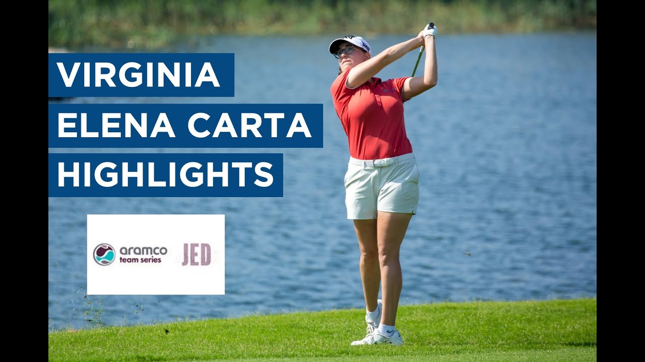 Virginia Elena Carta | Final Round Highlights | 69 (-3) | Aramco Team ...