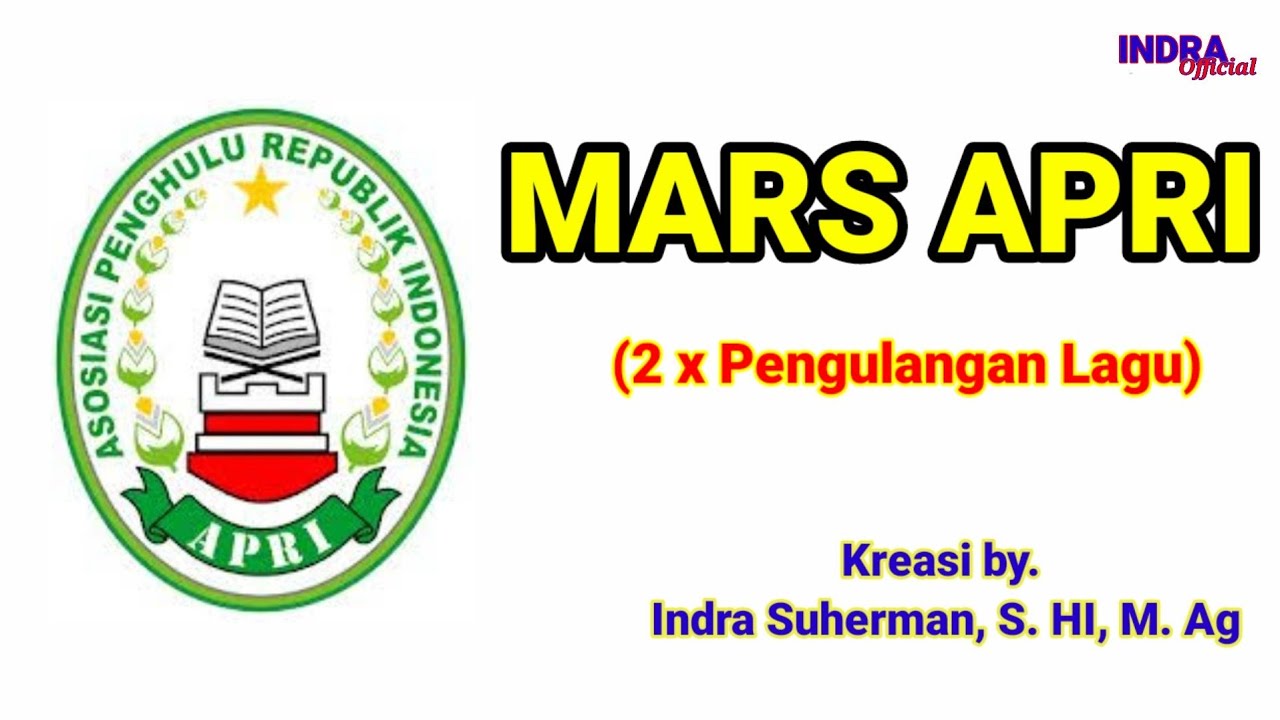 MARS APRI (ASSOSIASI PENGHULU REPUBLIK INDONESIA) - YouTube