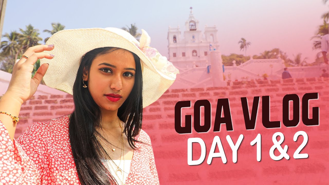 Goa Vlog Part 3 | South Goa | Neha_nani | Neha Chowdary - YouTube