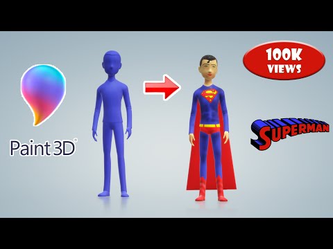 Windows 10 Paint 3d Tutorial : Creating an Superman and paint it ! Easy  3d modeling software ! Free