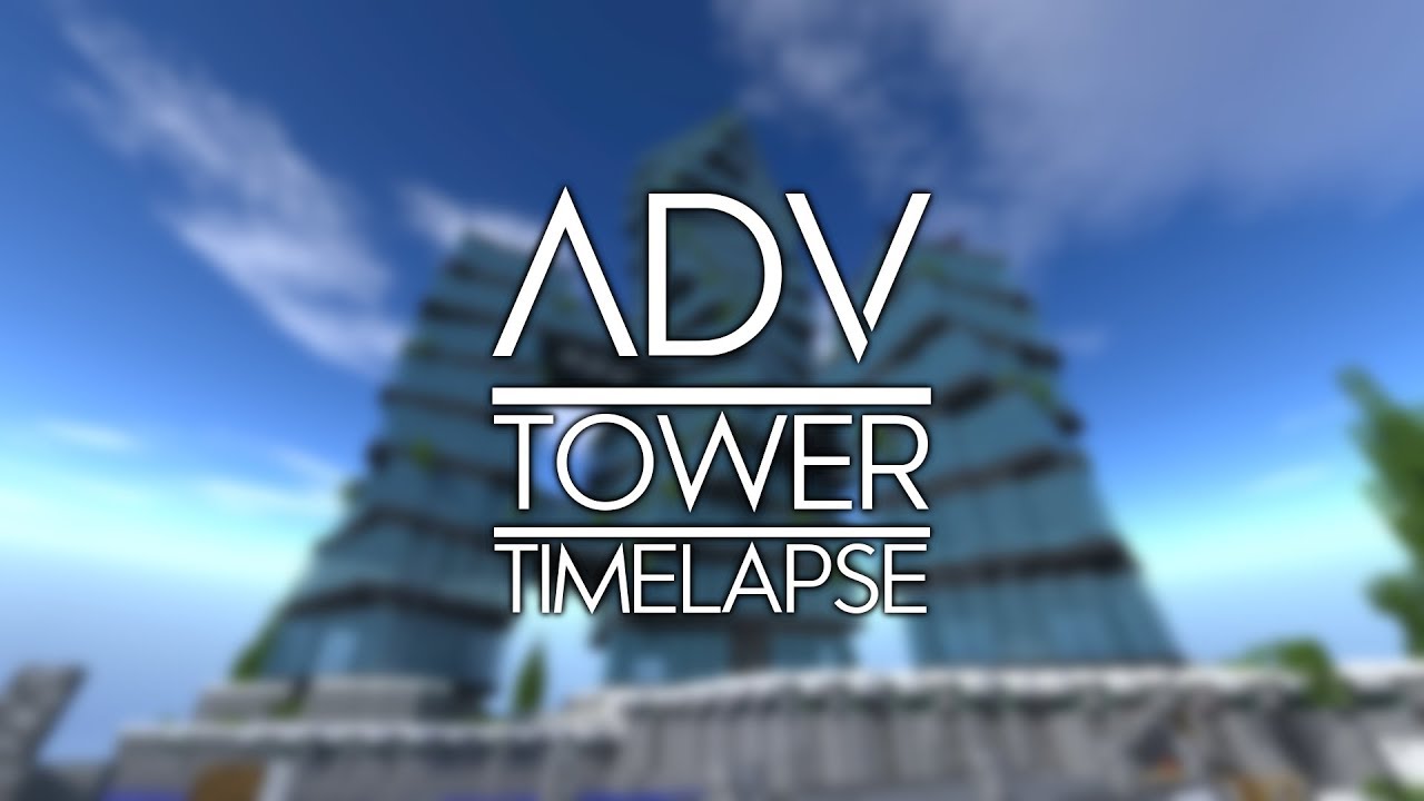 ADV Tower Timelapse [deinCraft] - YouTube