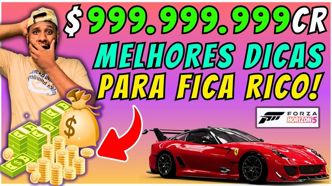 3 Melhores DICAS para FICAR RICO no Forza Horizon 5! 💰 Funciona Rápido - YouTube