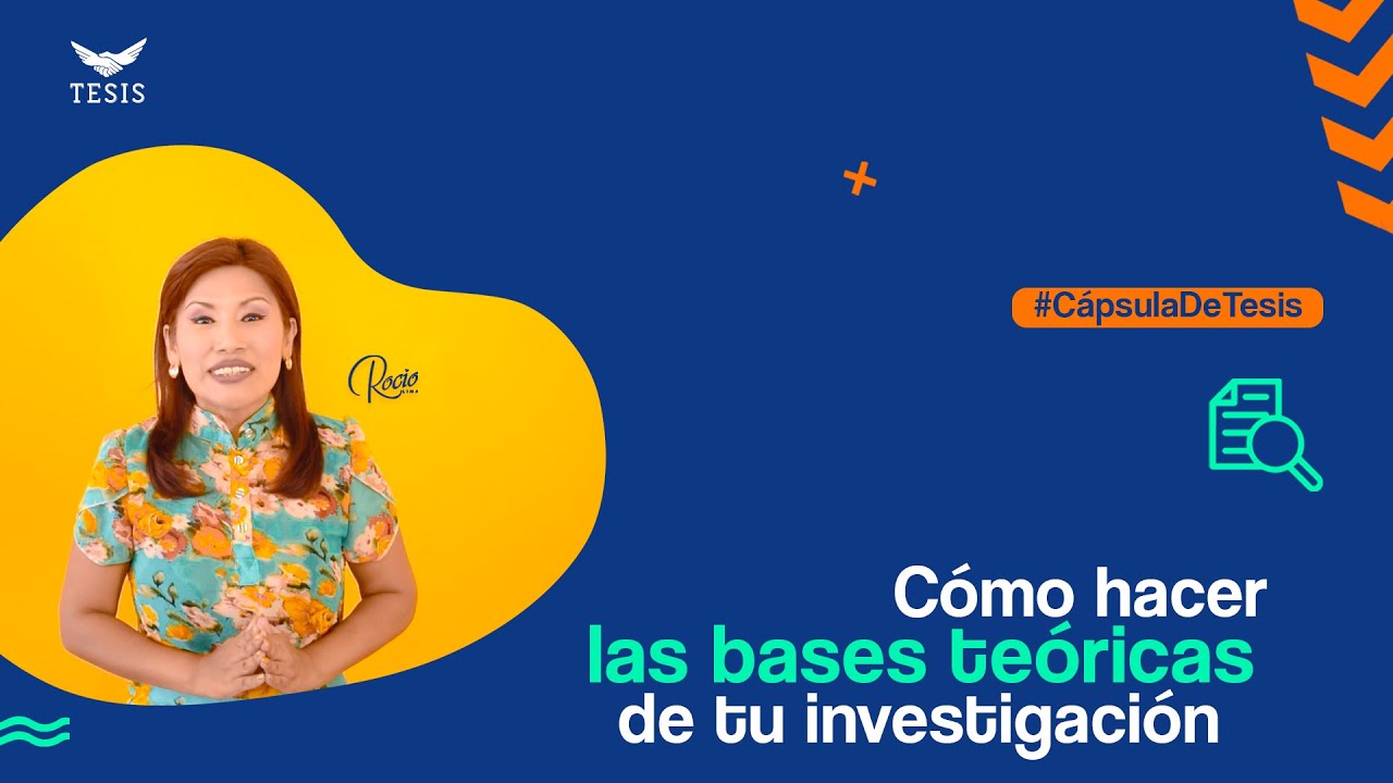 🧐🍀Cómo hacer las BASES TEORICAS para una TESIS de ÉXITO🌟|Dra.Rocio Lima ...