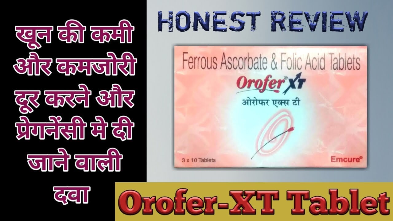 Orofer XT Tablet Uses & Side Effects | Orofer XT Tablet During ...