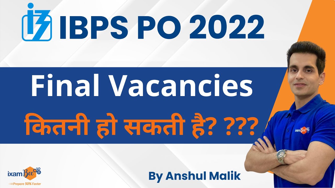 IBPS PO 2022 Notification Out | Is 6432 the Final Vacancies? | By ...