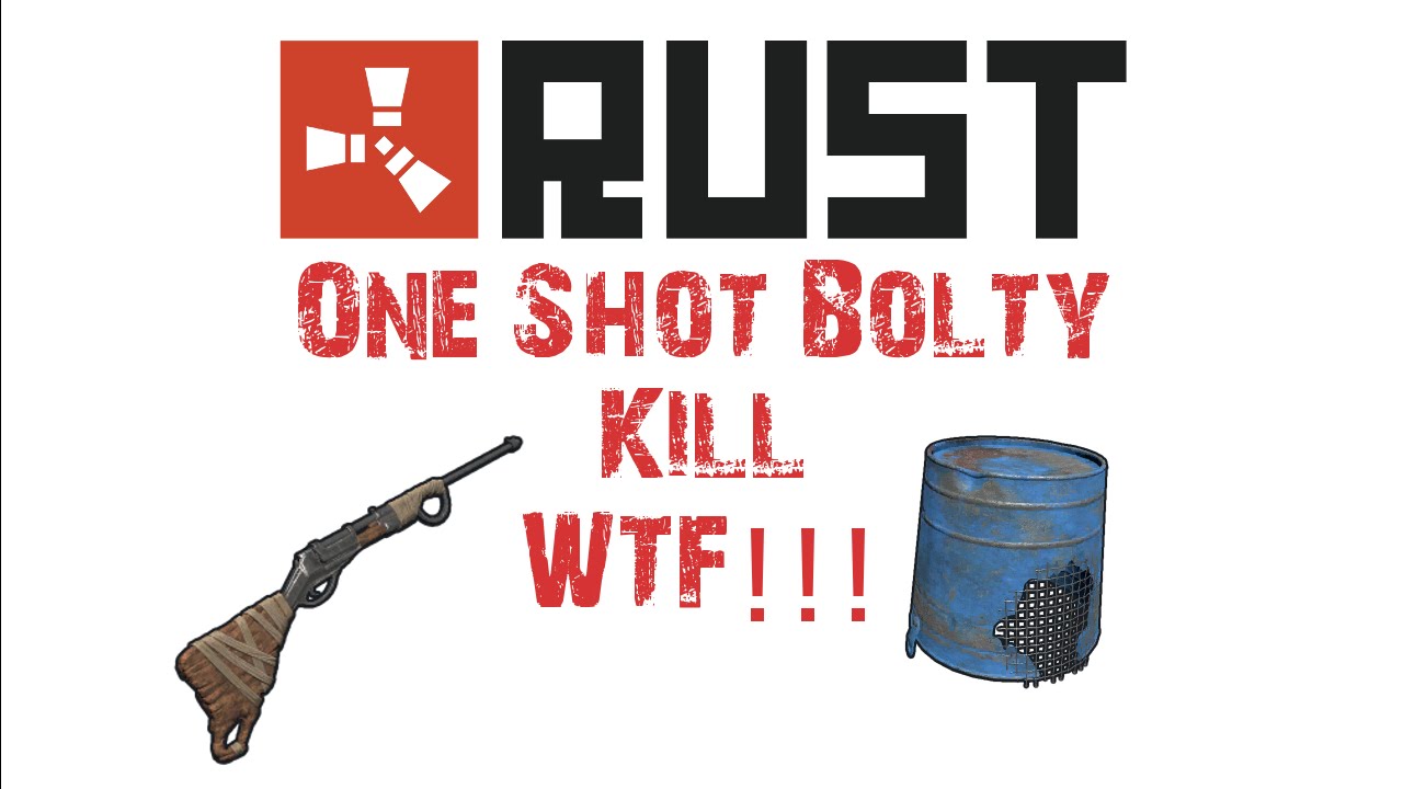 Rust Bolty 1 Shot Kill Shot After The Patch! - YouTube