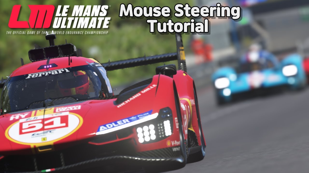 Le Mans Ultimate Mouse steering tutorial - YouTube