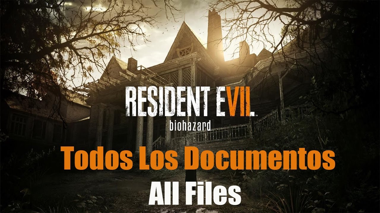 Resident Evil 7 - Todos Los Documentos | All Files (Localización ...