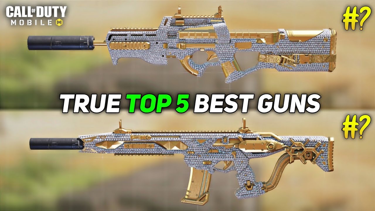 True Top 5 Best Guns In Cod Mobile Season 11 codm YouTube True Top 5 Best Guns In Cod Mobile Season 11 codm YouTube
