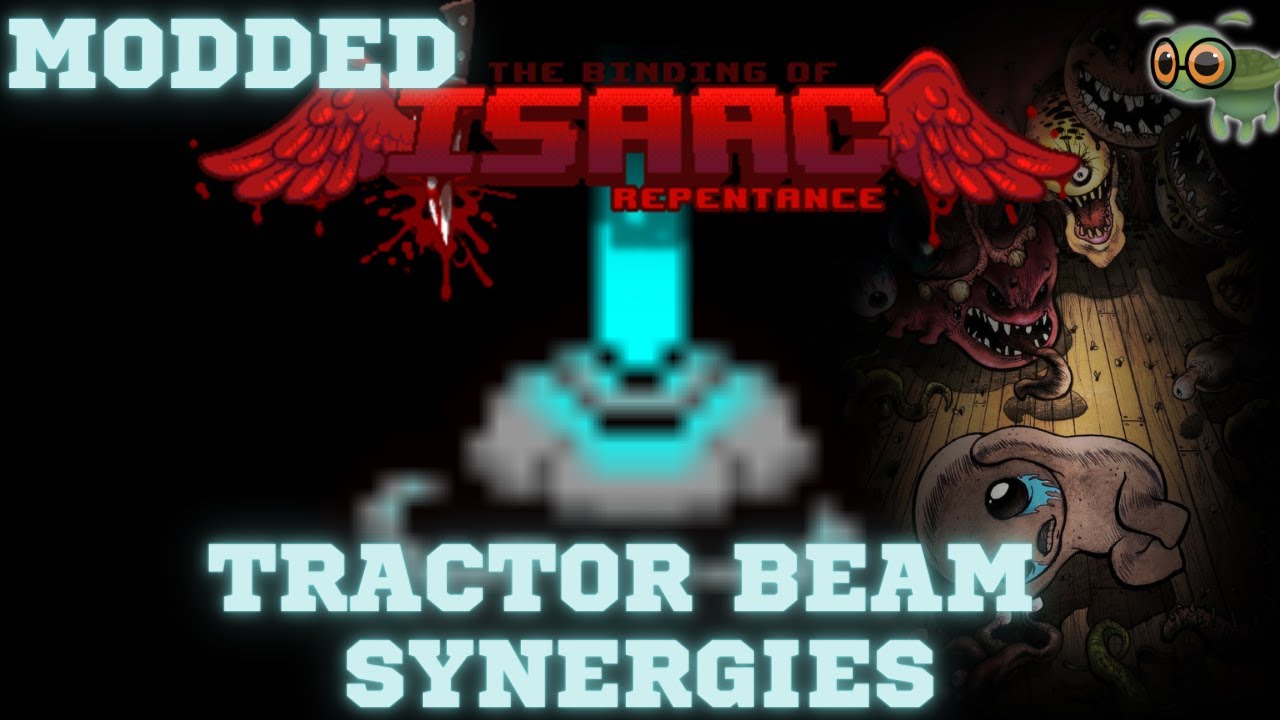 Tractor Beam Modded Synergies | Binding of Isaac Repentance - YouTube