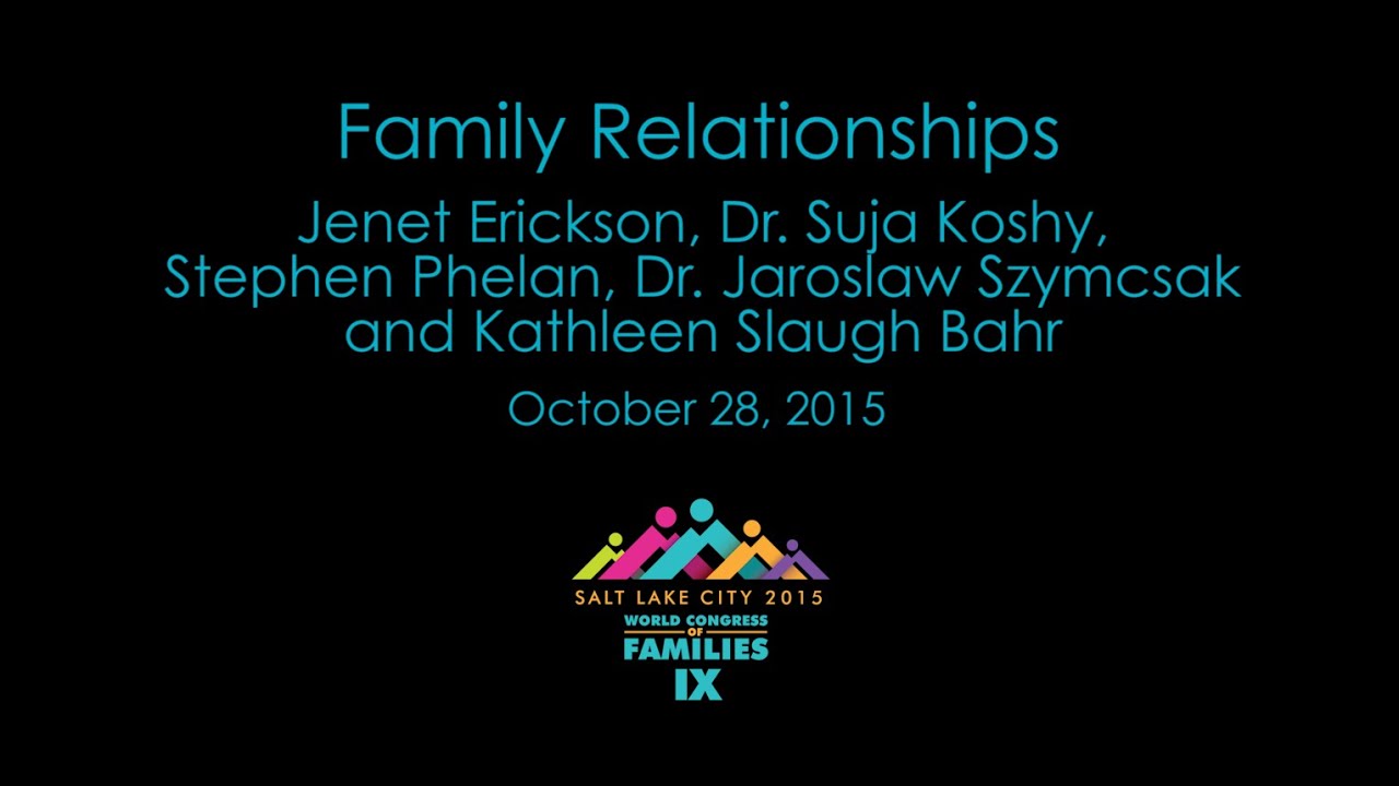Family Relationships - Jenet Erickson, Dr. S. Koshy, Stephen Phelan, Dr ...
