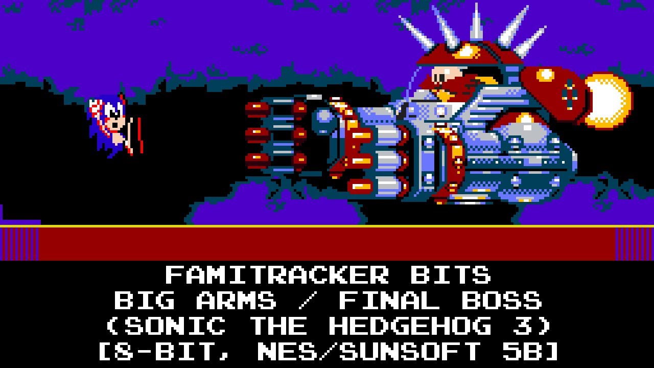 Big Arms / Final Boss (Sonic the Hedgehog 3) [8-bit, NES/Sunsoft 5B ...