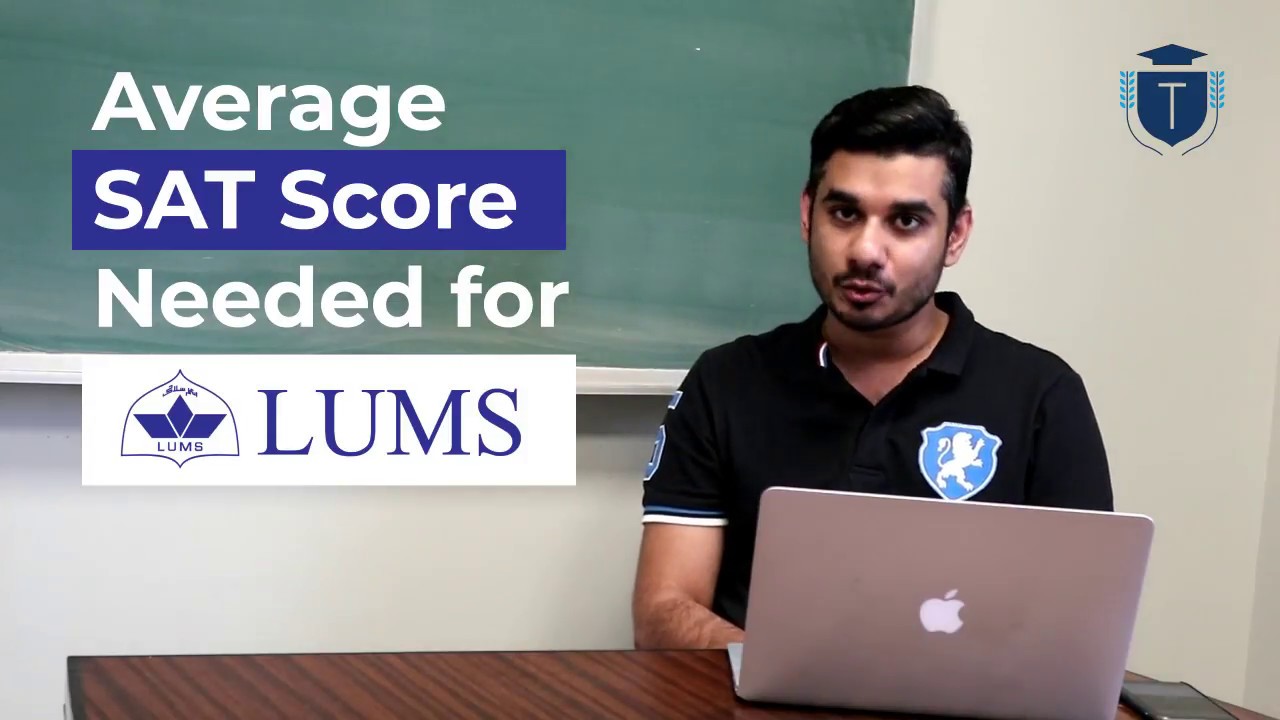 LUMS Admissions - Average SAT Score Needed - YouTube