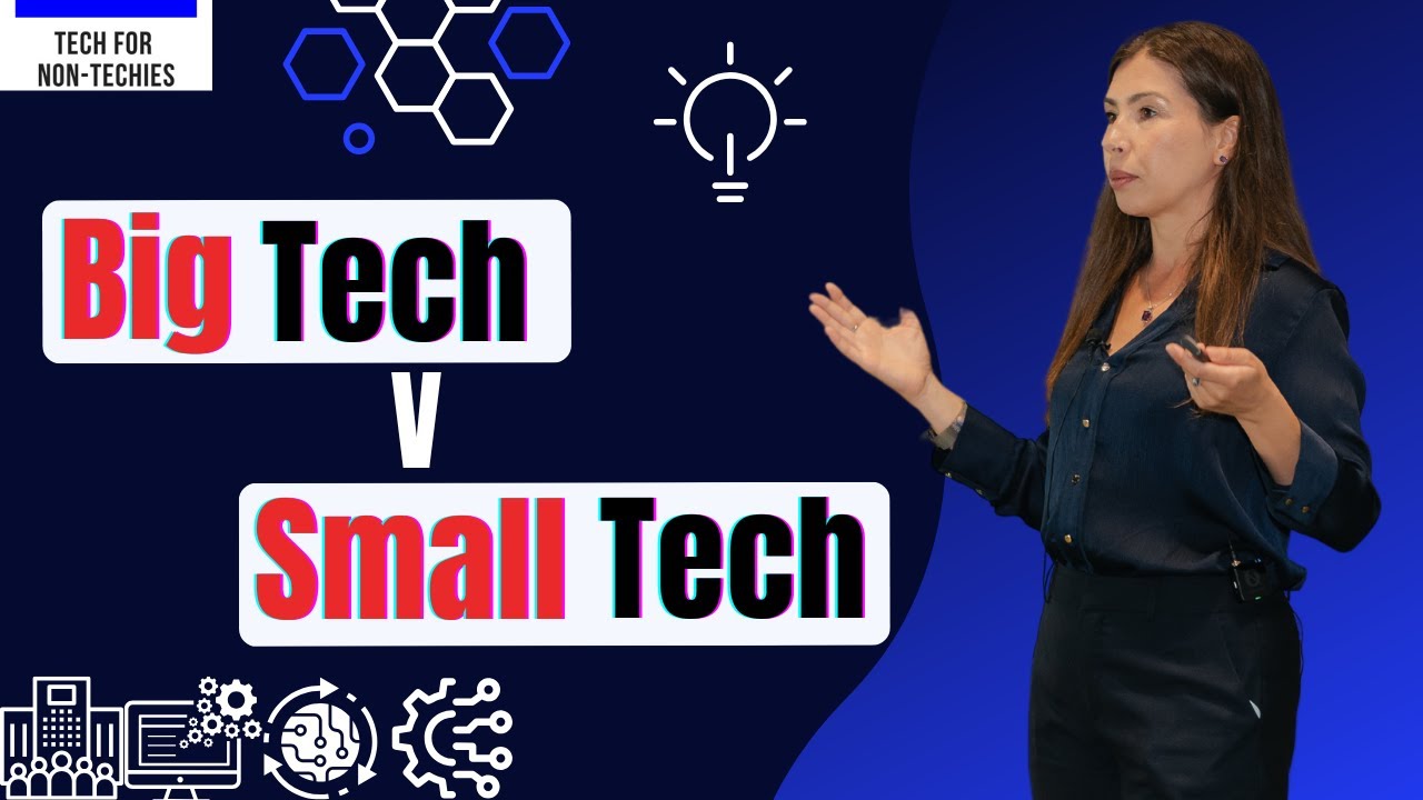 Big Tech vs Little Tech: What Non-Technical Leaders Need to Know - YouTube