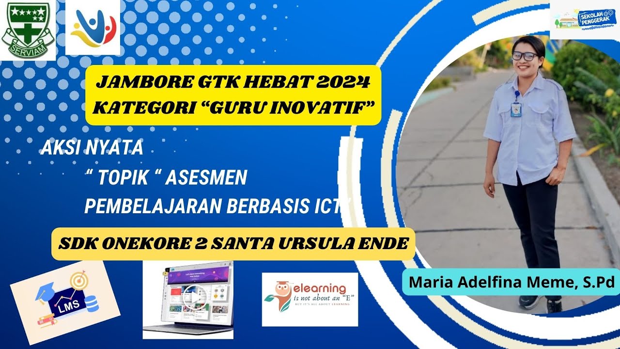 JAMBORE GTK HEBAT 2024-KATEGORI GURU INOVATIF "ASESMEN BERBASIS ICT ...