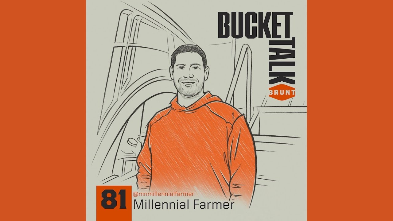 Bucket Talk Episode 81- Millennial Farmer - YouTube