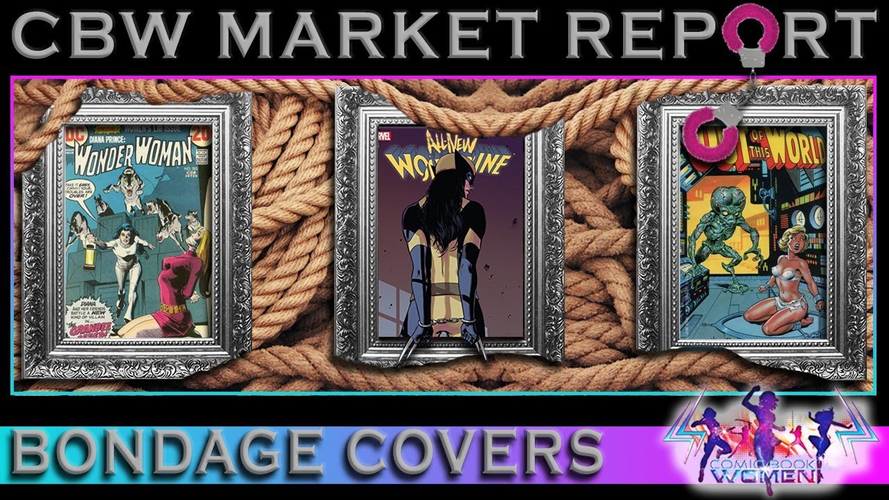 Bondage Covers " Comic Books | Trending | Market Report - YouTube