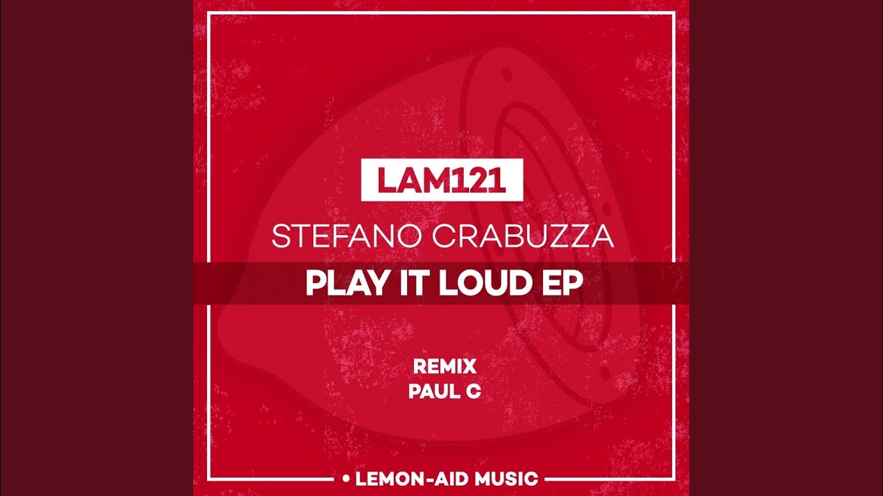 Play It Loud (Original Mix) - YouTube