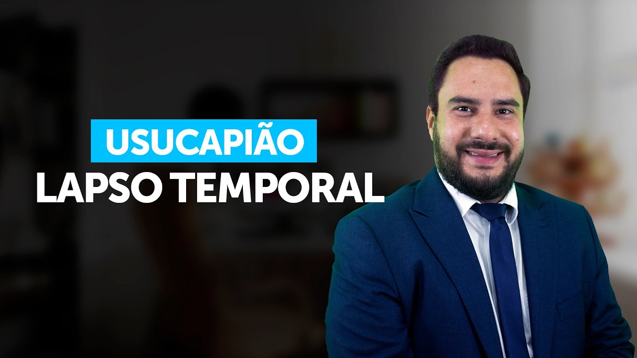 Usucapião - Lapso temporal - YouTube