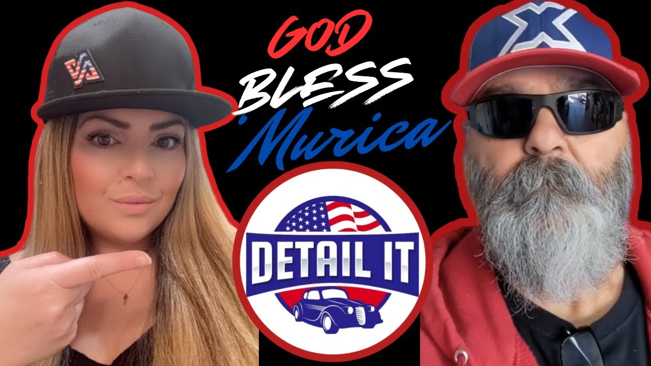 For the Love of Details Eps:12 God Bless "Murica" w/Detail It Doug ...