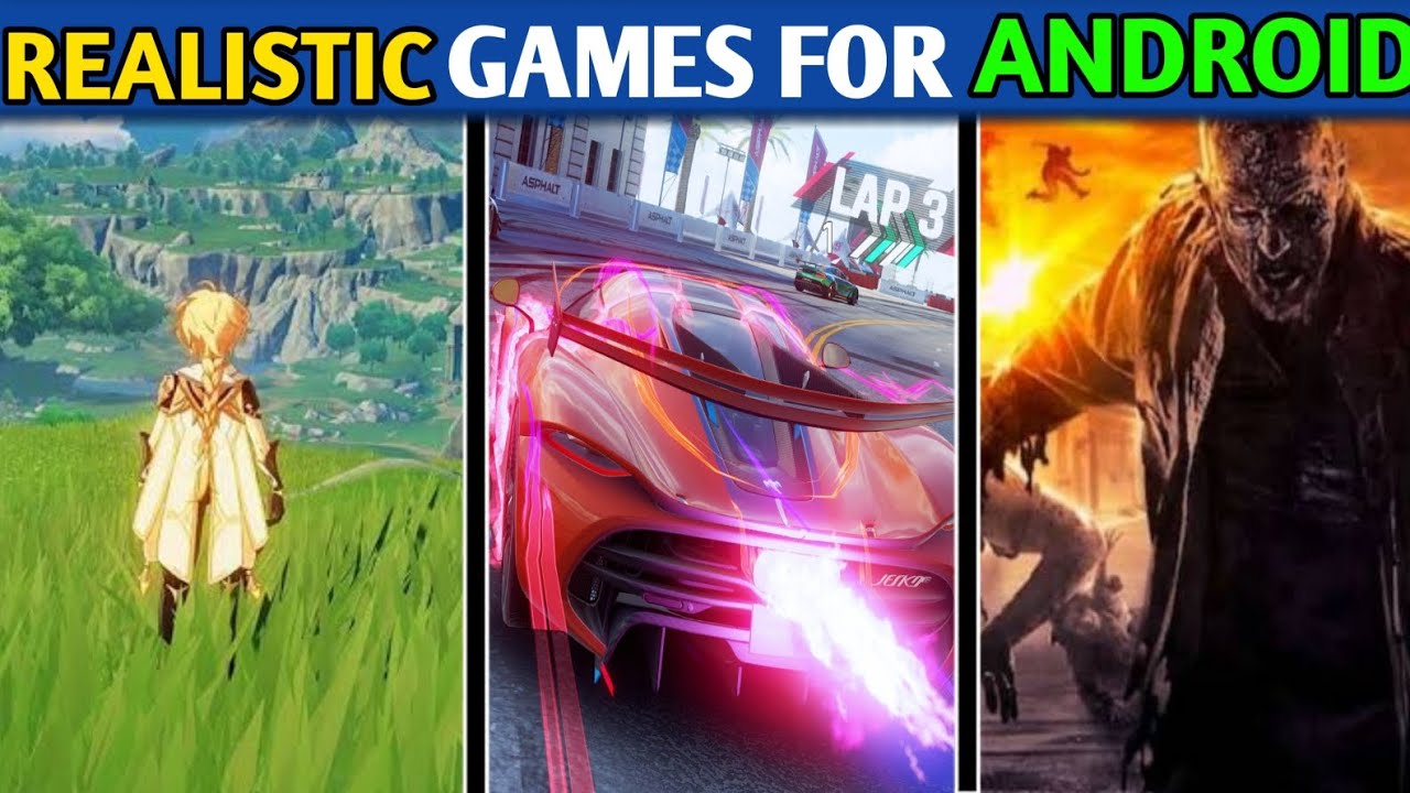 Top 5 Ultra Realistic Games For Android 😱 | High and Graphics games For ...