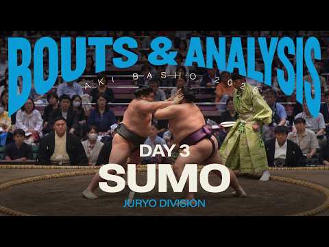 GRAND SUMO: Day 3 of the September 2026 Aki Basho Tournament | Juryo Division