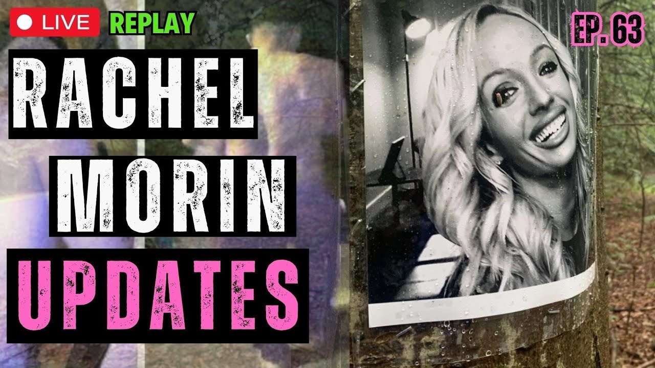 Rachel Morin Updates: Over Two Weeks And Suspect Is Still On The Loose ...