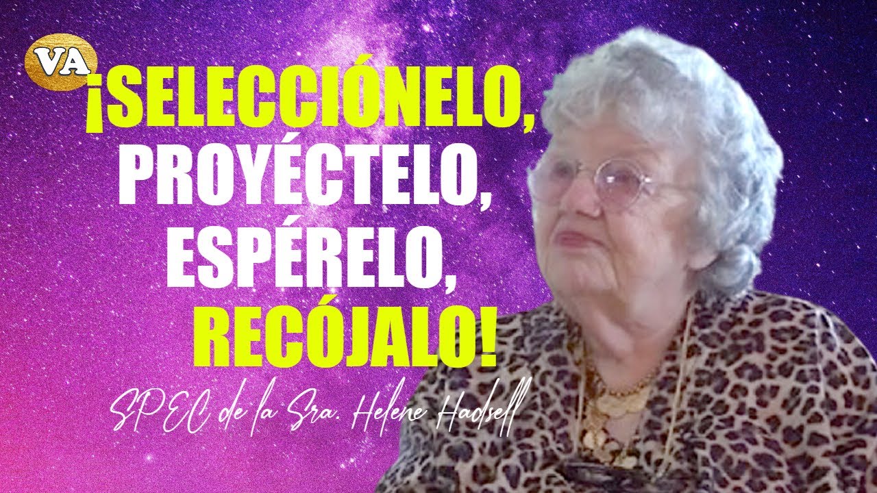 TÉCNICA EFECTIVA DE MANIFESTACIÓN DE HELENE HADSELL !! - YouTube