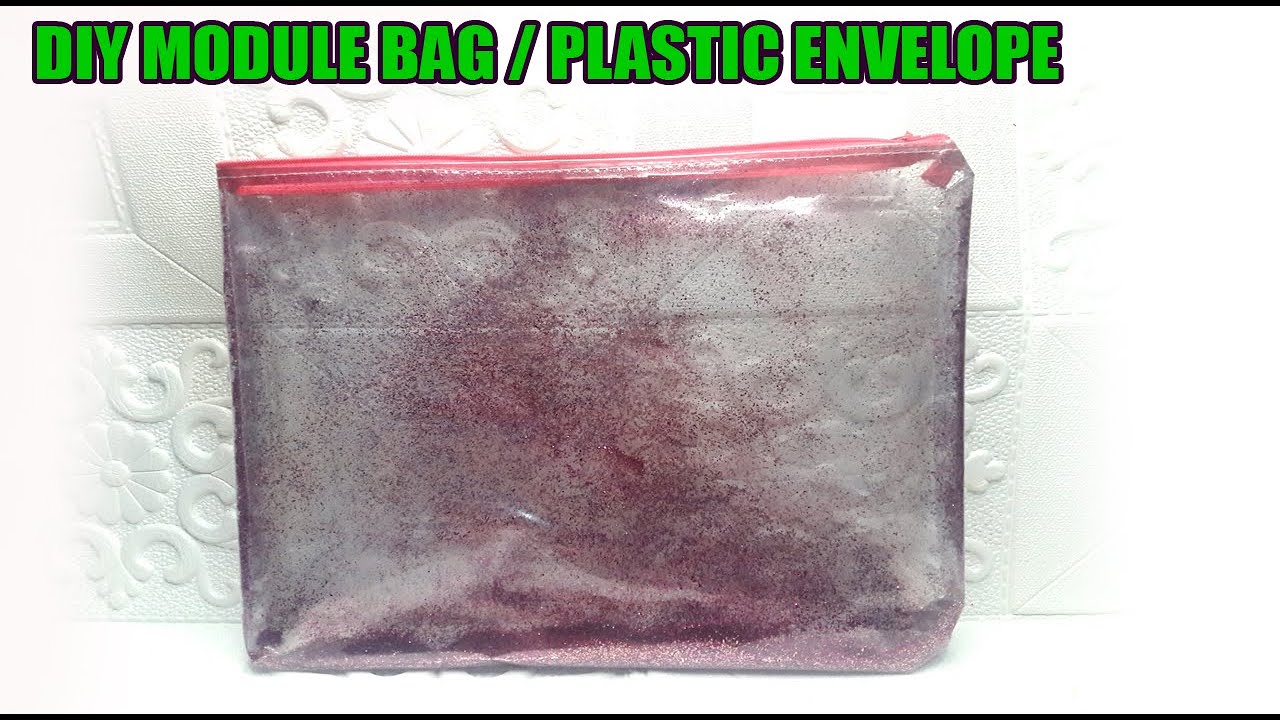 Plastic Module Bag | DIY Plastic Envelope for Online Class Modules ...