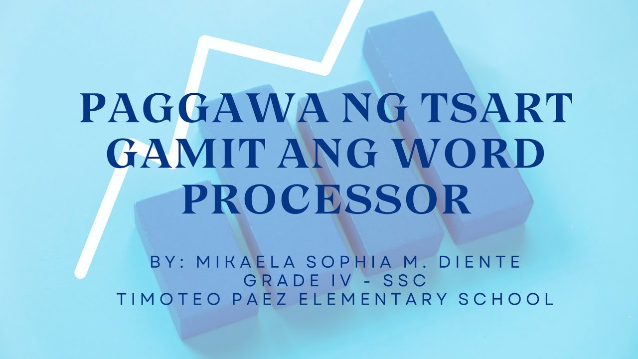 PAGGAWA NG TSART GAMIT ANG WORD PROCESSOR - YouTube
