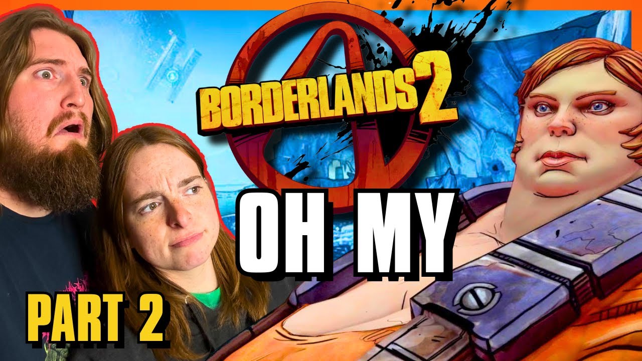 SHE BUILT DIFFERENT! | Borderlands 2 Playthrough Part 2 - YouTube