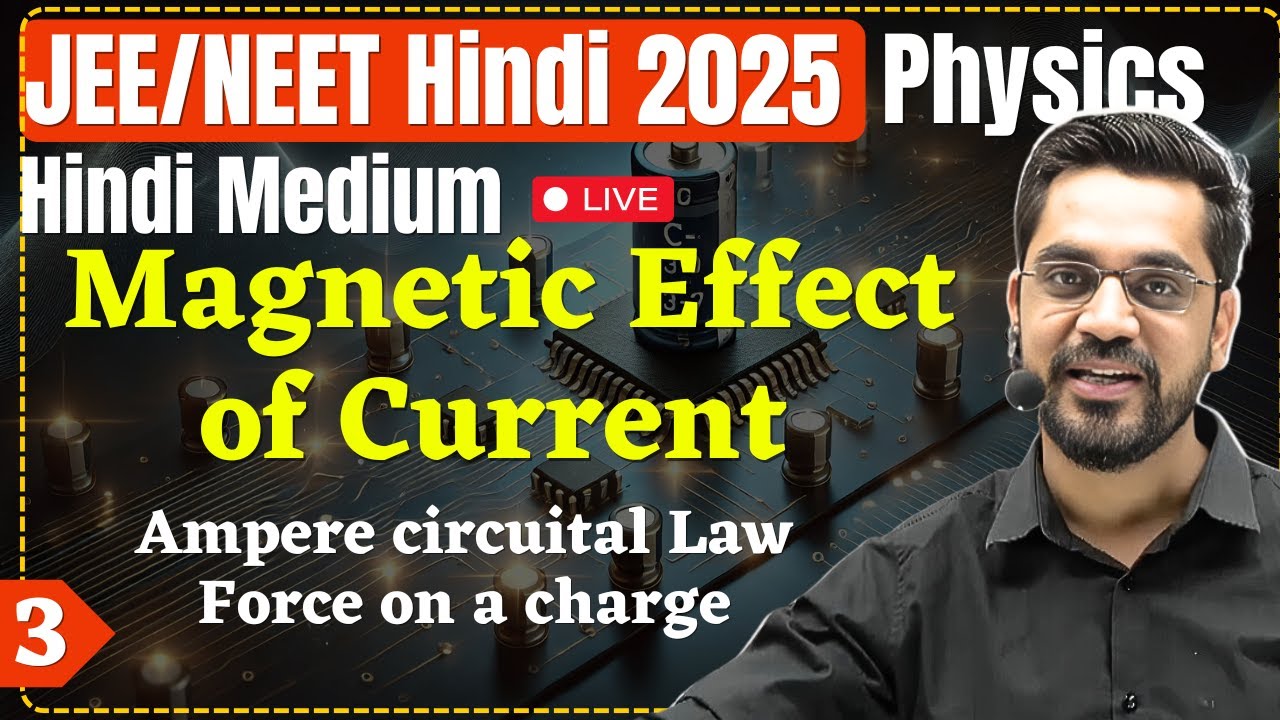 JEE Physics Lec-3 | Magnetic Effect of Current | Ampere circuital Law ...