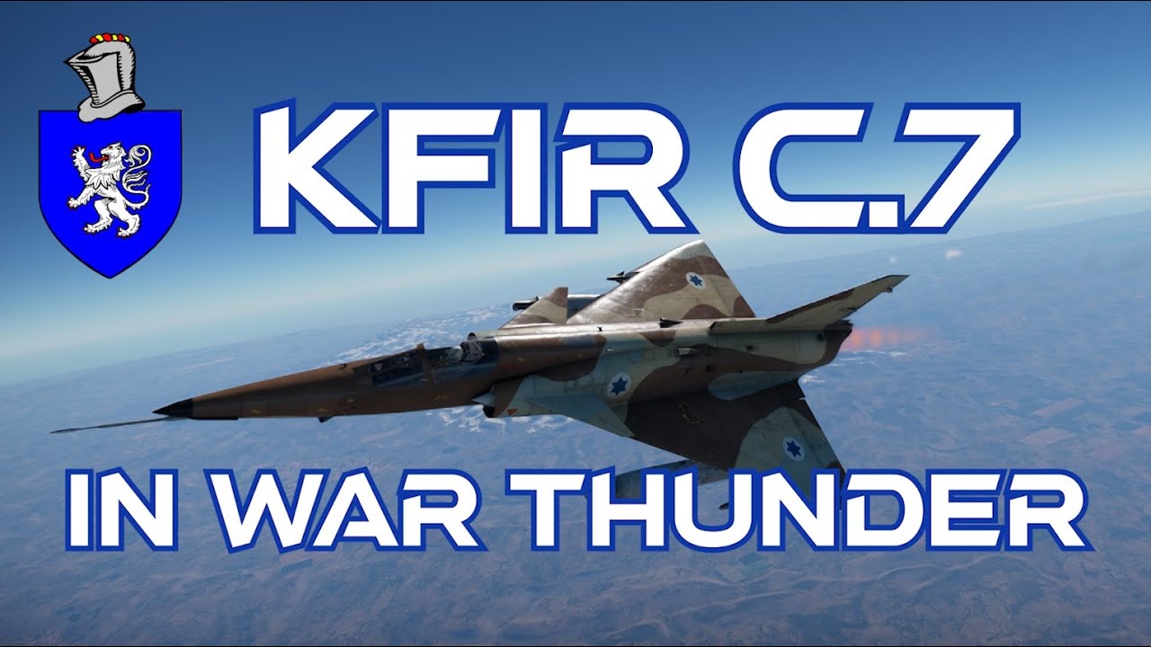Kfir C.7 In War Thunder : A Basic Review - YouTube