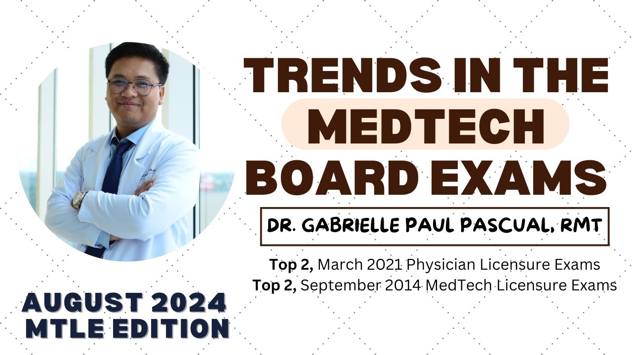 Trends in the MedTech Board Exams (August 2024 MTLE Edition) | Legend ...
