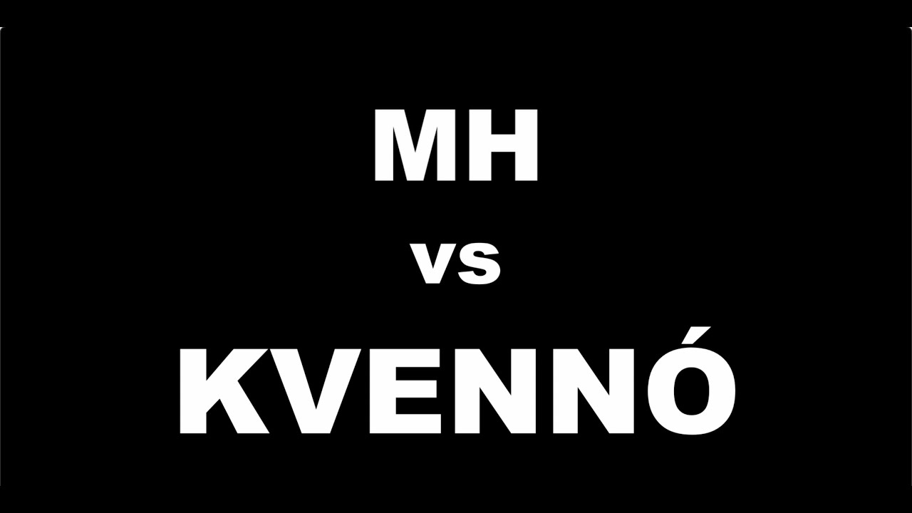 MH vs KVENNÓ 2023! - YouTube
