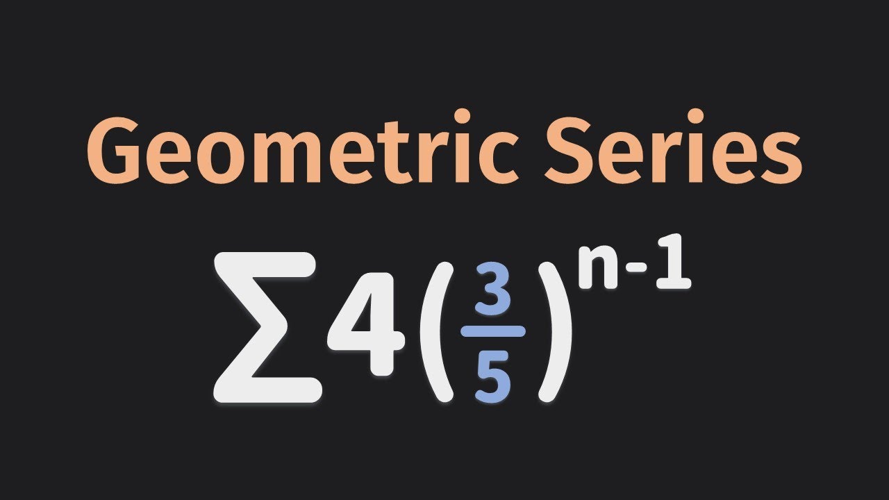 Geometric Series Test and Finding the Sum - Typical Example | Series ...