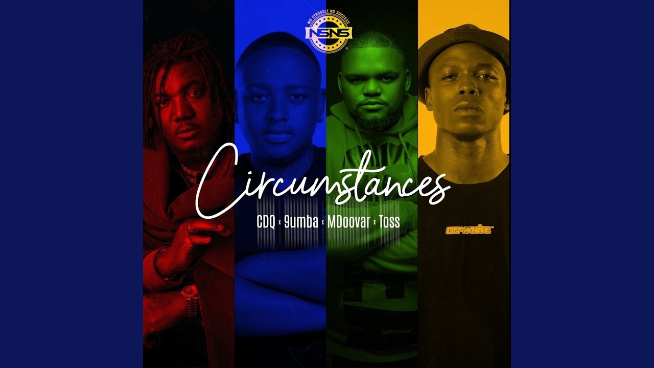 Circumstances (feat. 9umba, Mdoovar and TOSS) - YouTube Music