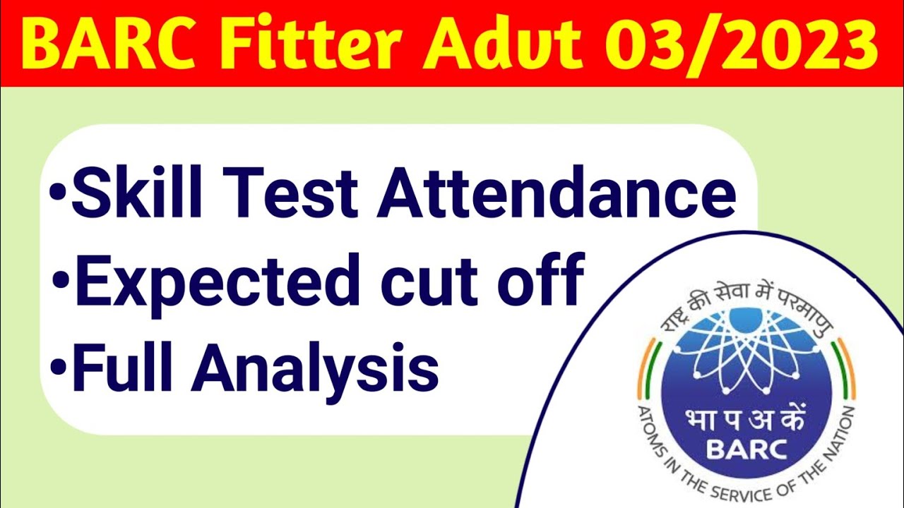 BARC Fitter Final cut off 2024 || BARC Fitter skill Test Attendance ...