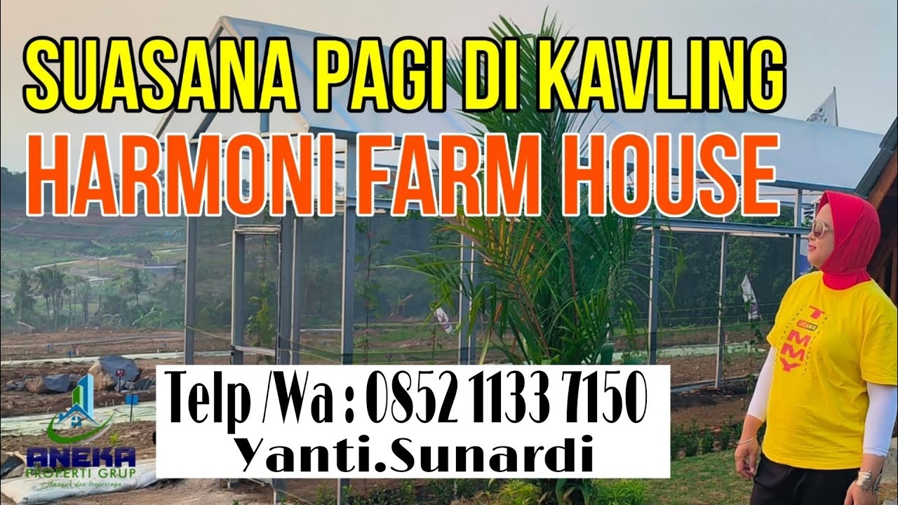SUASANA PAGI DI KAVLING HARMONI FARM HOUSE,TANAH MURAH PINGGIR JALAN ...