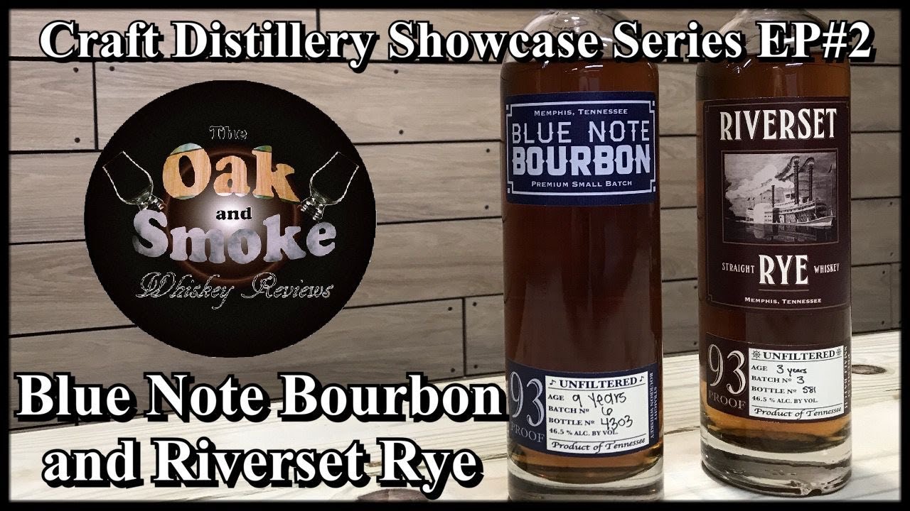 Blue Note Bourbon and Riverset Rye Whiskey Review - YouTube