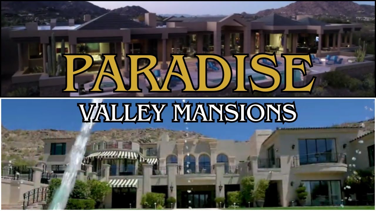 Best Mansions in Paradise Valley - A Showcase of Desert Elegance and ...