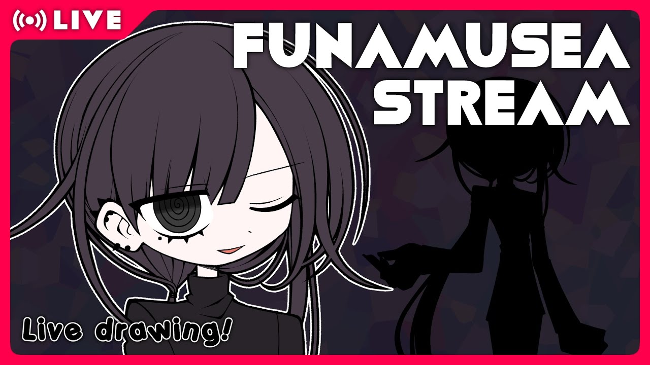 funamusea Stream vol.25【Live drawing】 - YouTube