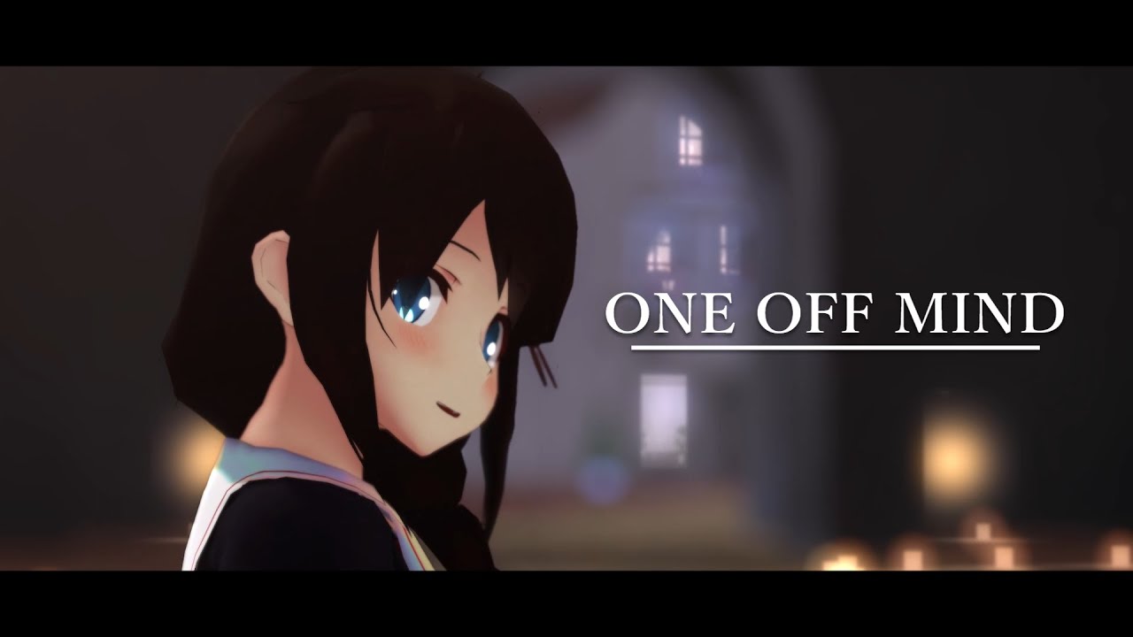 【MMD艦これ】ONE OFF MIND【リメイク】 - YouTube