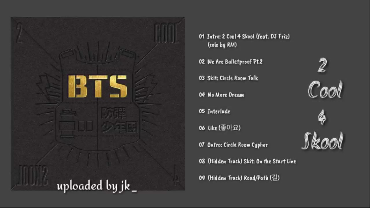 [Full Album] BTS (방탄소년단) - 2 Cool 4 Skool - YouTube