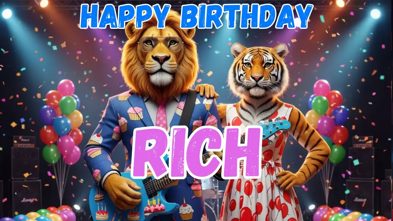 RICH Happy Birthday Song - Happy Birthday to Rich - YouTube