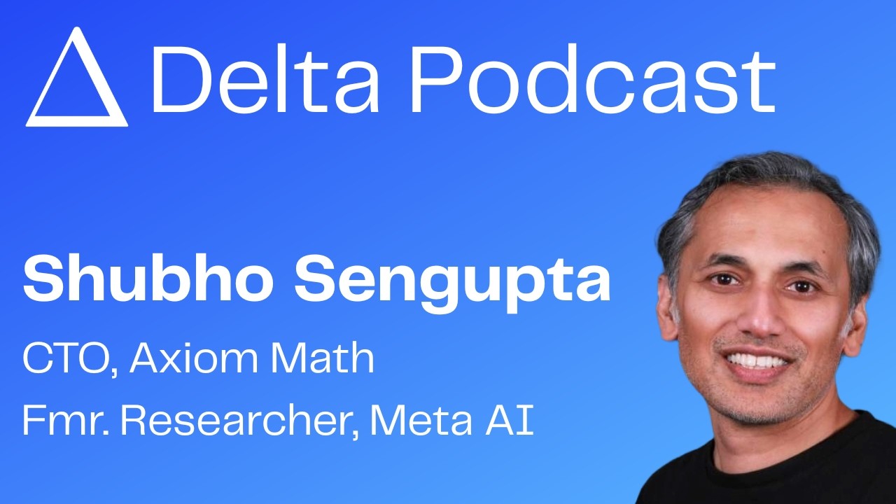 Ep. 41: Shubho Sengupta, Axiom Math CTO - YouTube