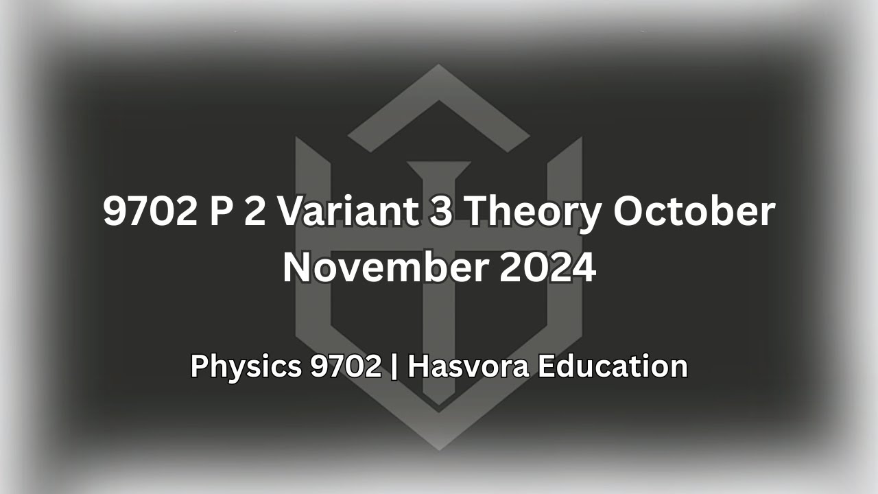 AS Level Physics 9702 | Oct/Nov 2024 Paper 23 Solved | Full Past Paper ...