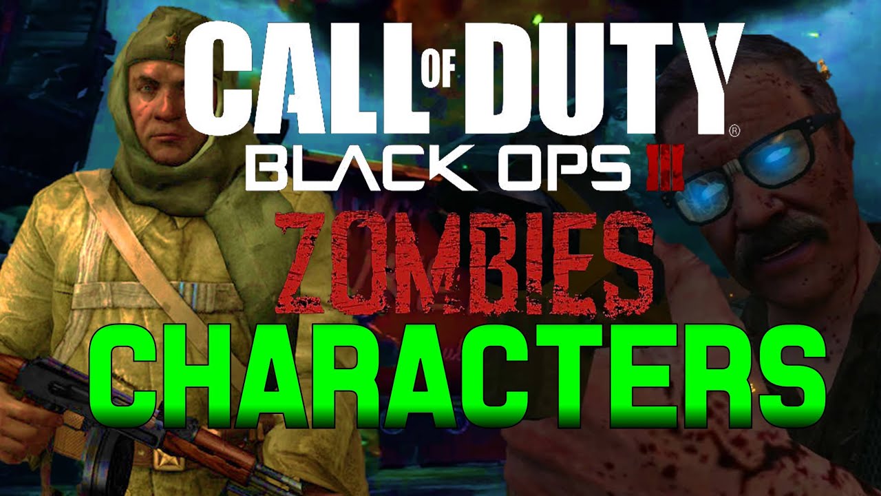 Black Ops 3 Zombies Characters | Return of the Old Crew, Black Ops 3 ...